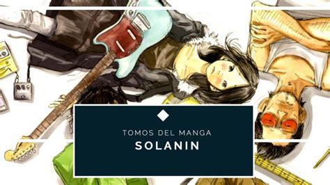 Solanin Tomos Manga Recopilamos Todos Los Volúmenes