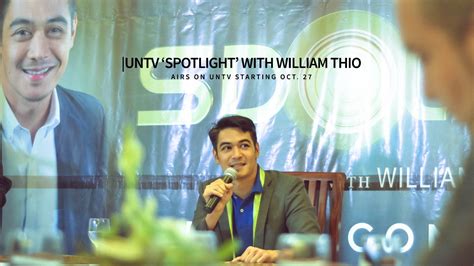 Untv Spotlight With William Thio Airs On Untv Starting Oct 27