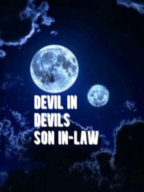 Read Devil In Devils Son In Law Pretending Author Webnovel
