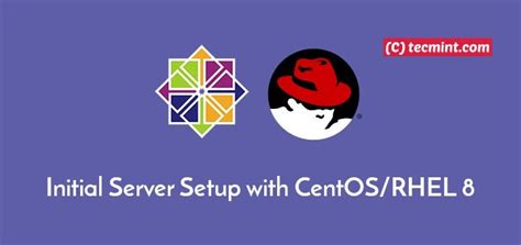 Initial Server Setup With Centosrhel 8 Rrhel