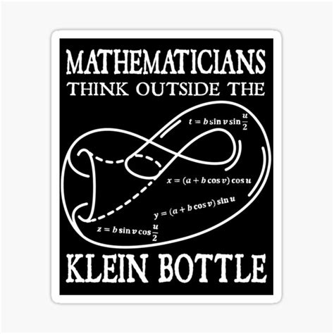 Funny Nerdy Mathematicians Think Outside The Klein Bottle Mathematics