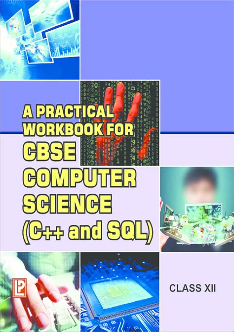 Download A Practical Workbook For Computer Science C C Plus Plus And Sql Of Class 12th Pdf