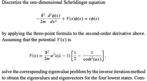 Discretize The One Dimensional Schrödinger Equation