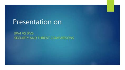 Apnic Hackathon Ipv4 And Ipv6 Security And Threat Comparisons Ppt