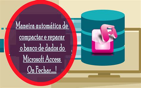 maneira automática de compactar e reparar o banco de dados do microsoft