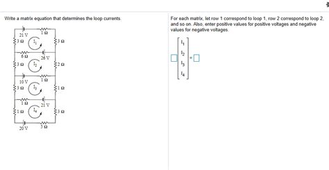 Solved For Each Matrix Let Row 1 Correspond To Loop 1 Row