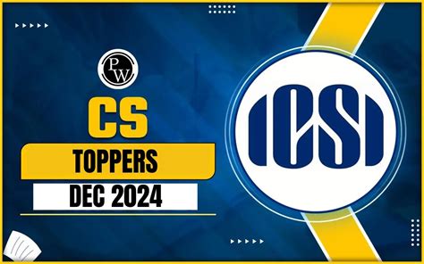 Icsi Cs Toppers Dec 2024 Out Professional And Executive Toppers
