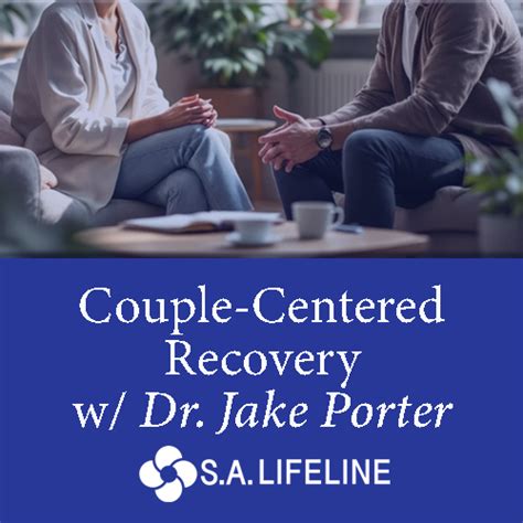 Healing Together Dr Jake Porters Couple Centered Recovery Model For