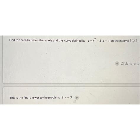 Solved Find The Area Between The X Axis And The Curve