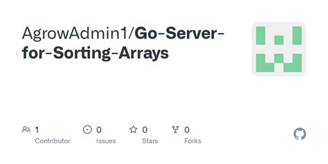github agrowadmin1 go server for sorting arrays