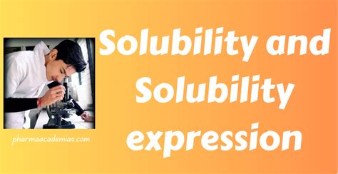 Solubility And Solubility Expression Pharmaacademias