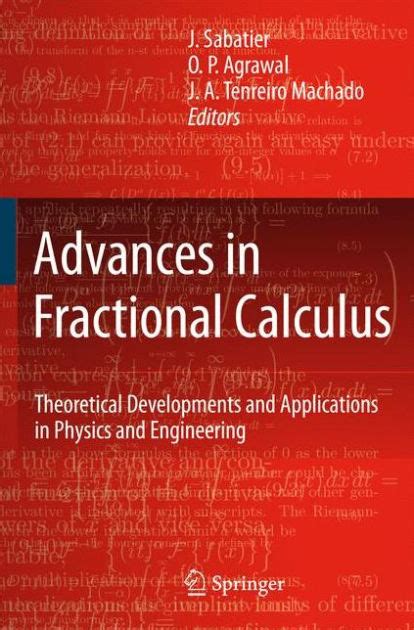 Advances In Fractional Calculus Theoretical Developments And Applications In Physics And