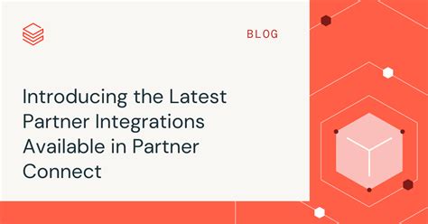 Introducing The Latest Integrations Available In Partner Connect