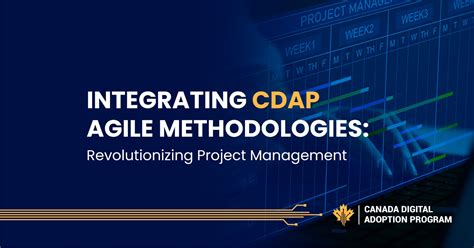 Integrating Cdap Agile Methodologies Revolutionizing Project Management Digitize Media Corp