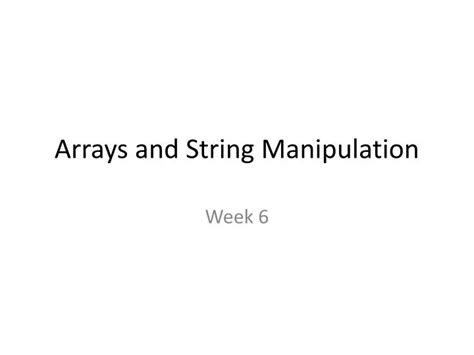 Ppt Arrays And String Manipulation Powerpoint Presentation Free