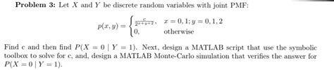 solved problem 3 let x ﻿and y ﻿be discrete random variables