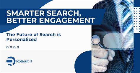 Ai Driven Search Personalizing Results For Better User Engagement Rollout It