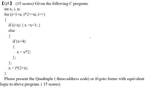 Solved Scores Given The Following C Program Int Chegg