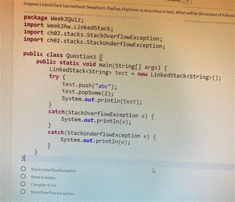 Solved Suppose Linkedstack Has Methods Swapstart Pop Top