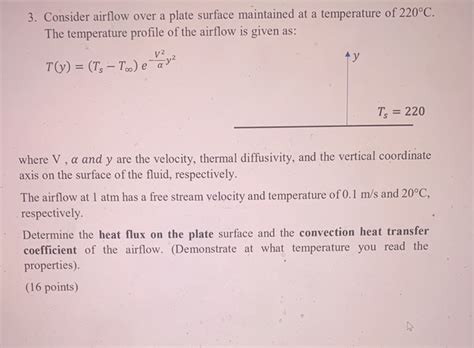 Solved 3 Consider Airflow Over A Plate Surface Maintained