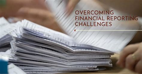 Common Financial Reporting Challenges And How To Solve Them