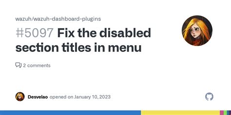 Fix The Disabled Section Titles In Menu · Issue 5097 · Wazuhwazuh