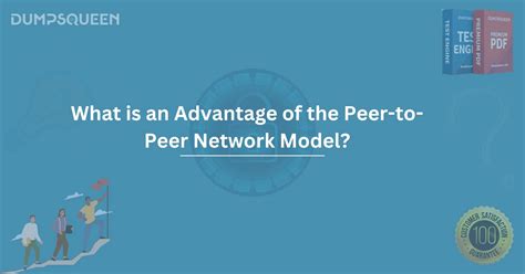 What Is An Advantage Of The Peer To Peer Network Model