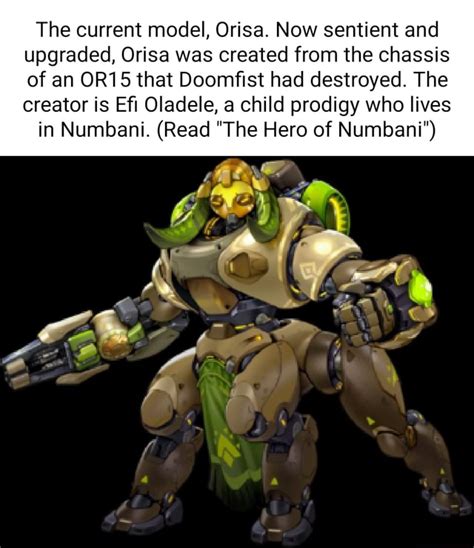 The Current Model Orisa Now Sentient And Upgraded Orisa Was Created