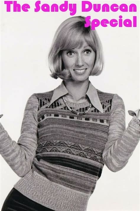 The Sandy Duncan Special 1974 Trailer Lançamentoestreia Sinopse