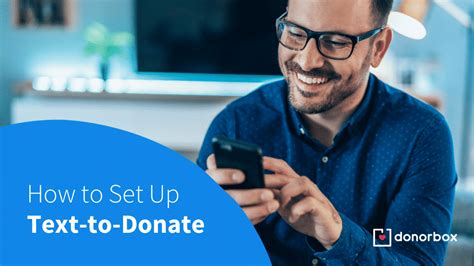 How To Set Up Text To Donate An Easy Step By Step Guide By Donorbox