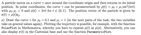 Plotting The Trajectory Of A Particle In Polar Coordinates • Physics Forums