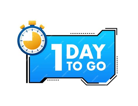 Premium Vector 1 Day To Go Countdown Timer Clock Icon Time Icon Count