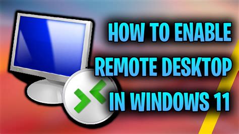 How To Enable Remote Desktop Connection In Windows 11 Youtube