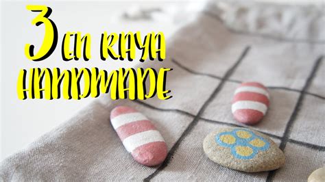 Juego De Las Tres En Raya Handmade Diy Youtube