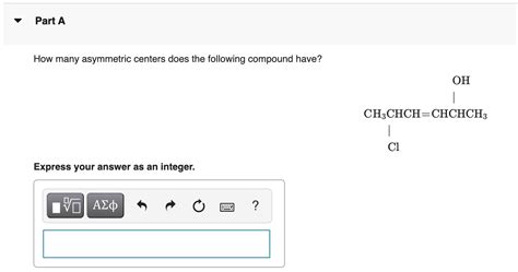 Solved Part A How many asymmetric centers does the following | Chegg.com