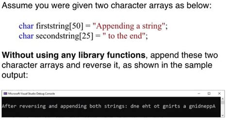 Solved Assume You Were Given Two Character Arrays As Below