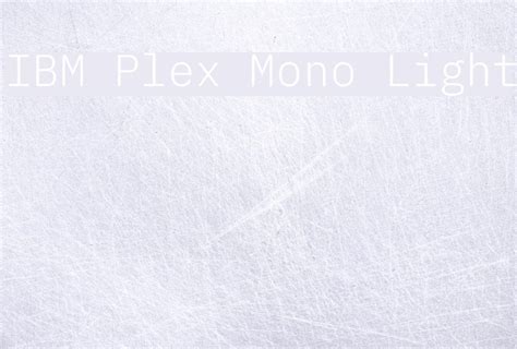 IBM Plex Mono Light Font FFonts Net