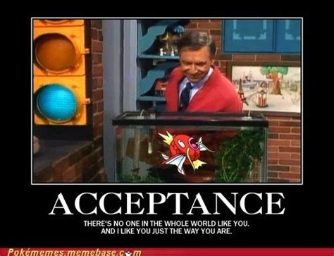 Acceptance Acceptance The Way You Are Just The Way