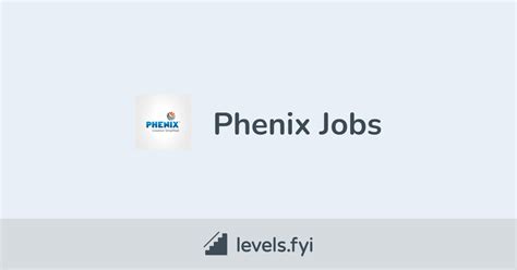 Phenix Jobs Levels Fyi