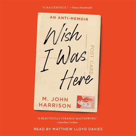Wish I Was Here Audiobook By M John Harrison Matthew Lloyd Davies