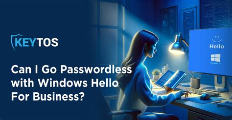Is Windows Hello For Business Passwordless Keytos