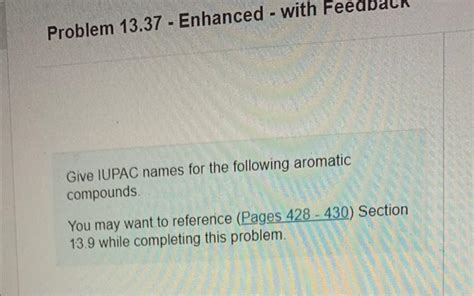 Solved Give Iupac Names For The Following Aromatic