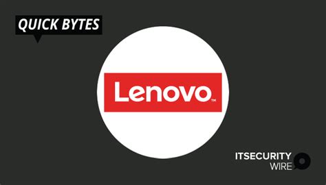 Lenovo Fixes Widespread UEFI Code Execution Vulnerability ITSecurityWire