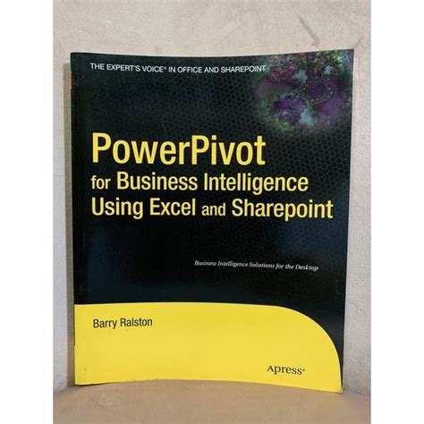 Powerpivot For Business Intelligence Using Excel And Sharepoint