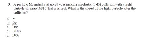 Solved A Particle M Initially At Speed V Is Making An Chegg