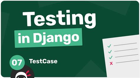 testing in django tutorial 7 testcase youtube