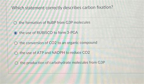 solved which statement correctly describes carbon