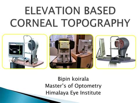 Elevation Based Corneal Topography Pptx