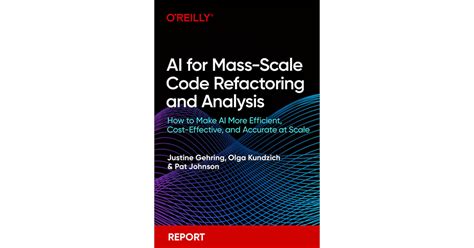 Ai For Mass Scale Code Refactoring And Analysis Book