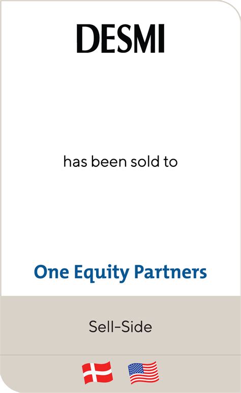 Desmi Has Been Sold To One Equity Partners Lincoln International Llc